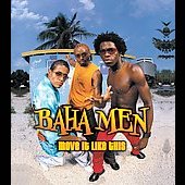 Baha Men Album: “Move It Like This”
